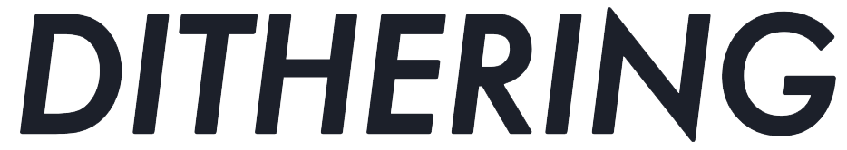 Dithering